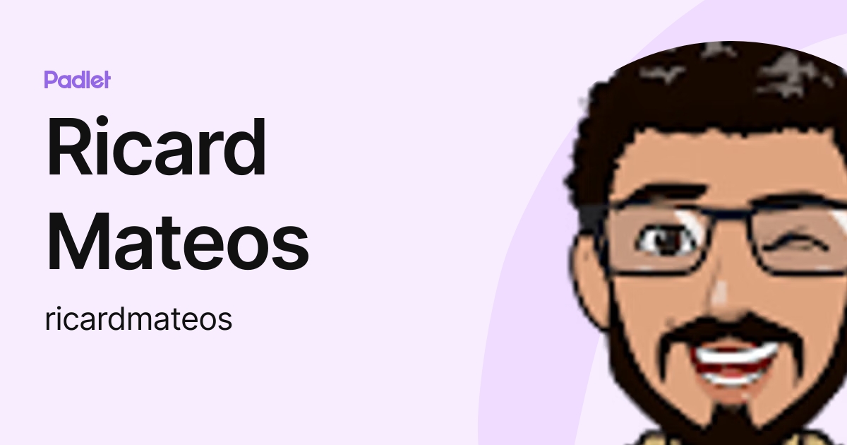 Perfil de Ricard Mateos (ricardmateos) | Padlet