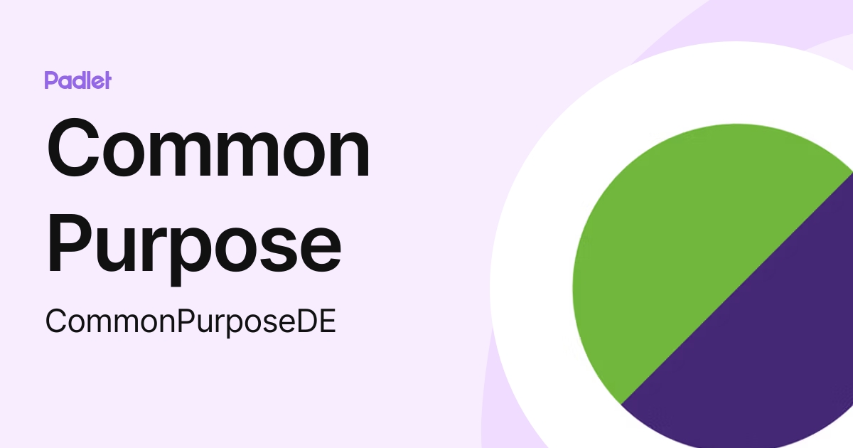 Common Purpose (CommonPurposeDE) profile | Padlet