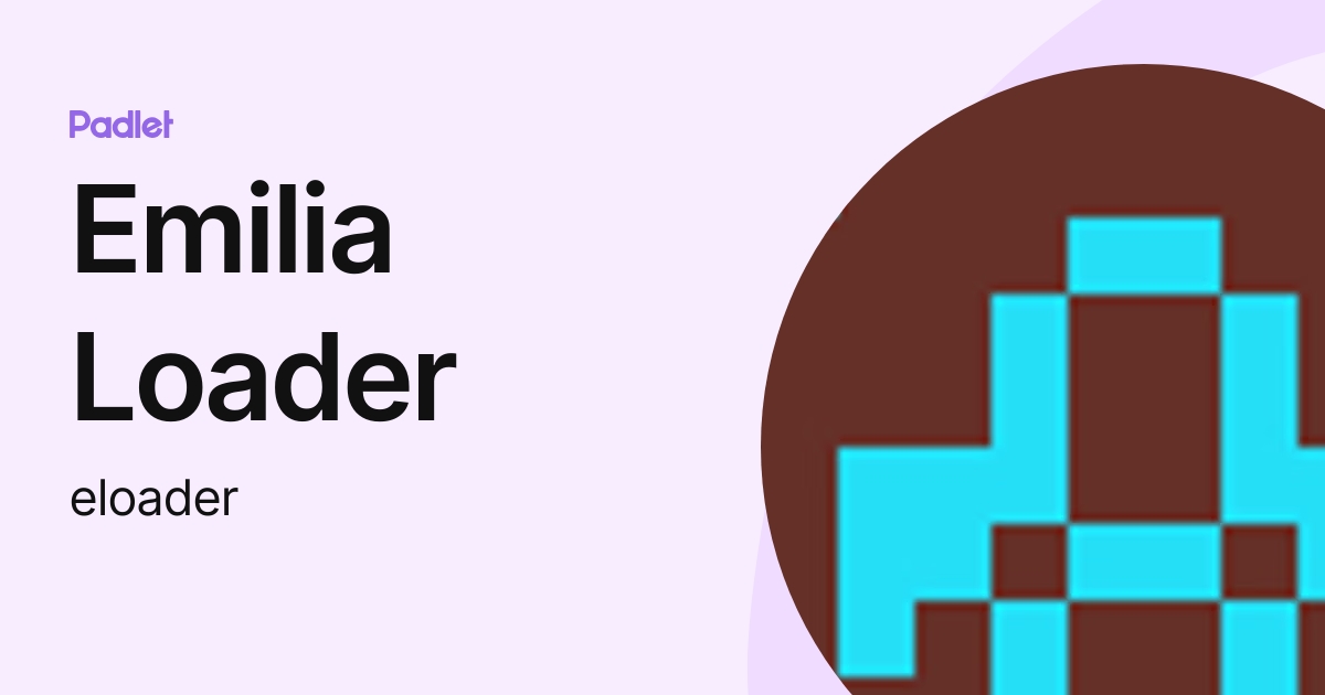 Emilia Loader (eloader) profile | Padlet