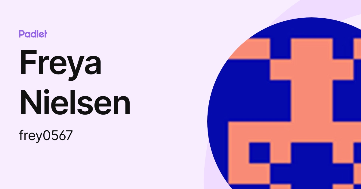 Freya Nielsen (frey0567) profile | Padlet