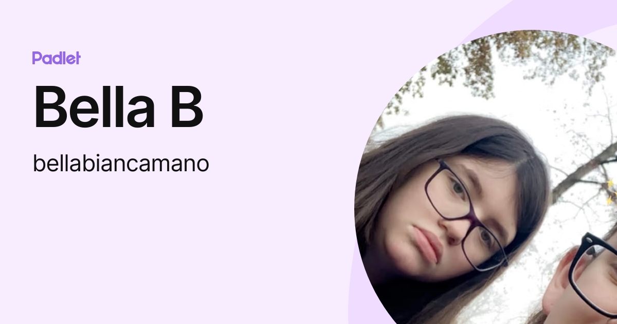 Bella B (bellabiancamano) profile | Padlet