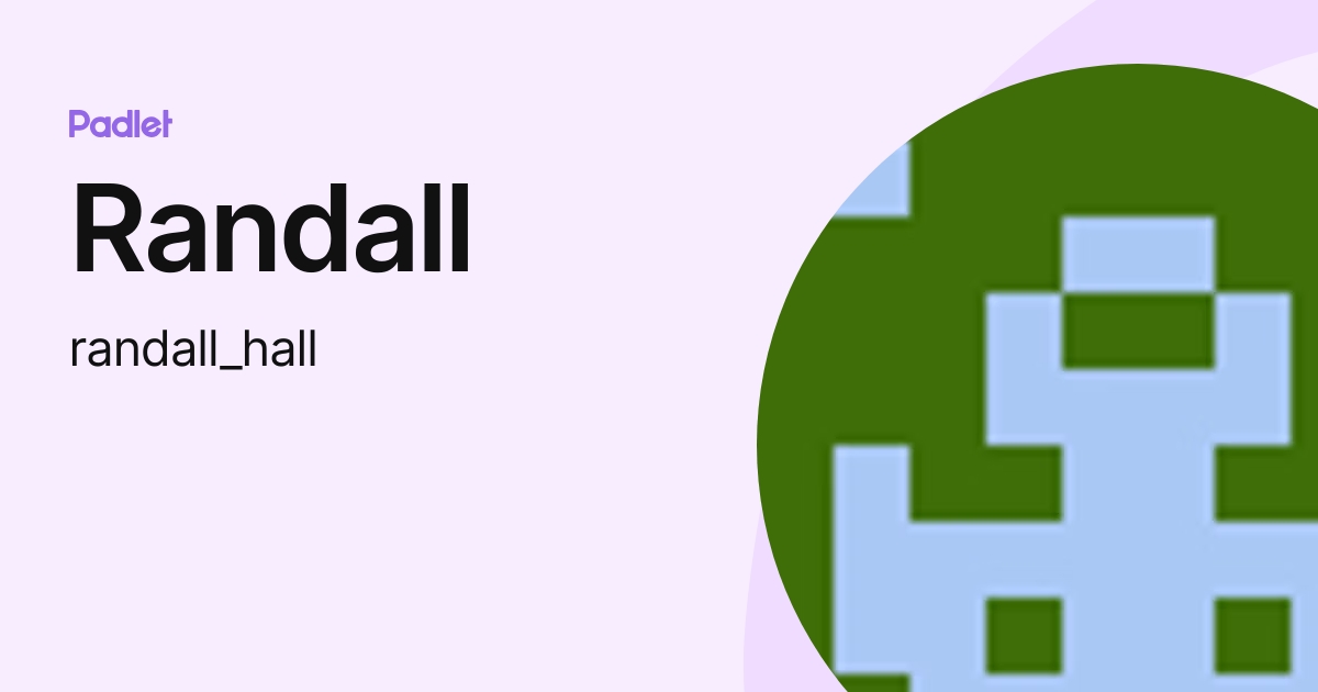 Randall (randall_hall) profile | Padlet