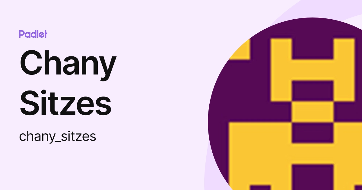 Chany Sitzes (chany_sitzes) profile | Padlet