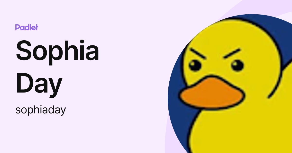 Sophia Day (sophiaday) profile | Padlet