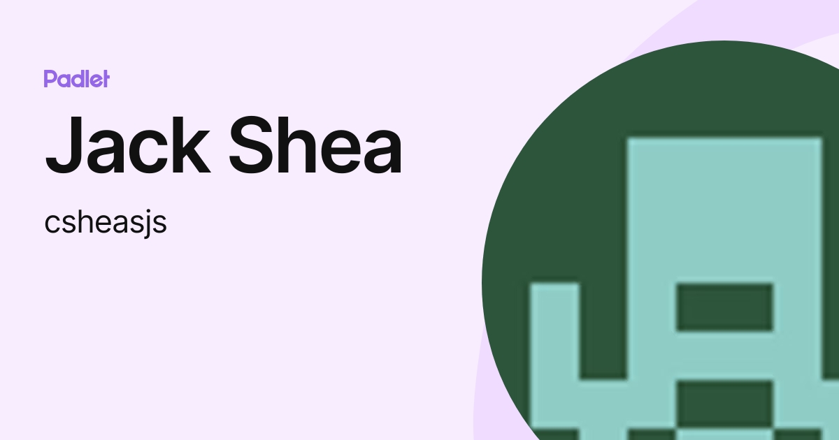 Jack Shea (csheasjs) profile | Padlet