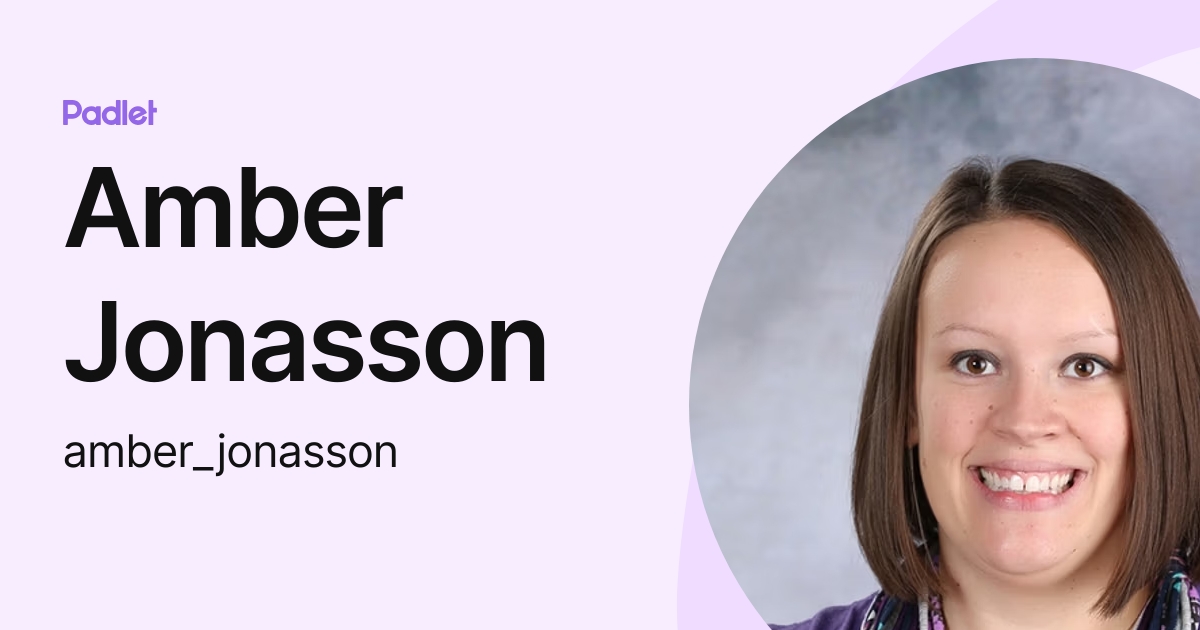 Amber Jonasson (amber_jonasson) profile | Padlet