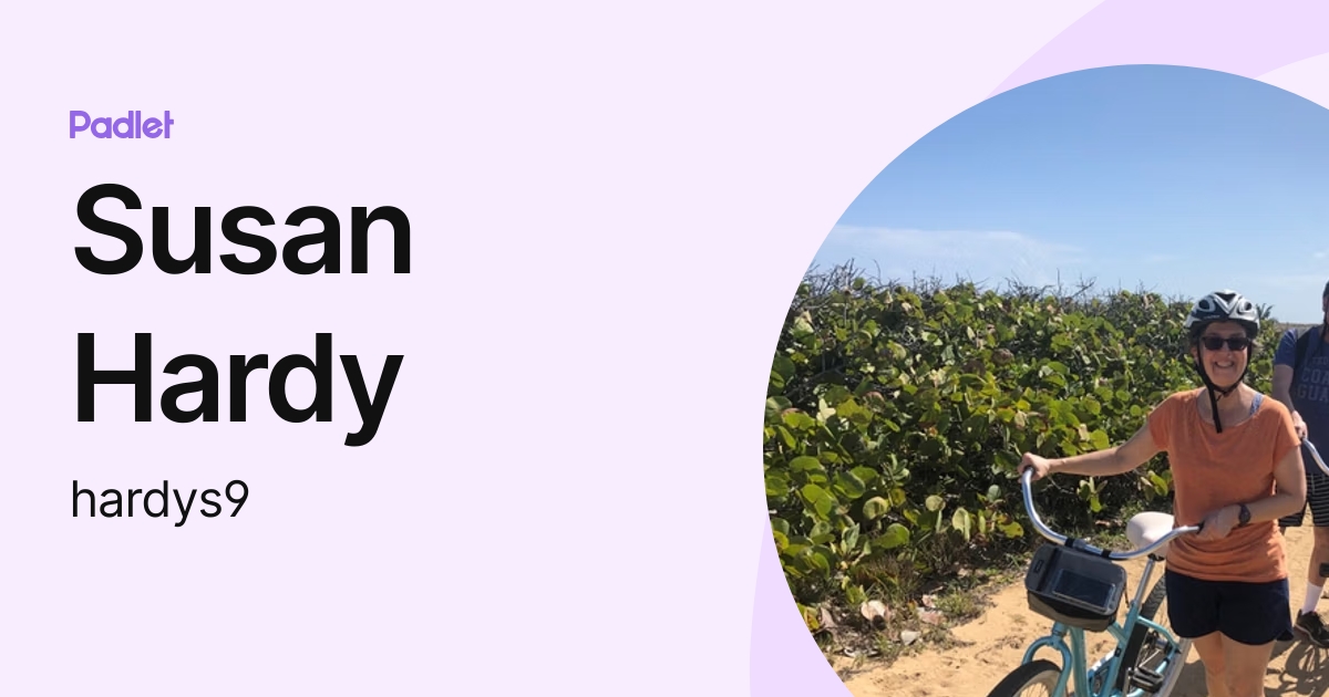 Susan Hardy (hardys9) profile | Padlet