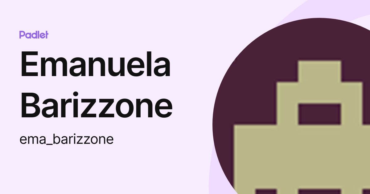 Emanuela Barizzone (ema_barizzone) profile | Padlet