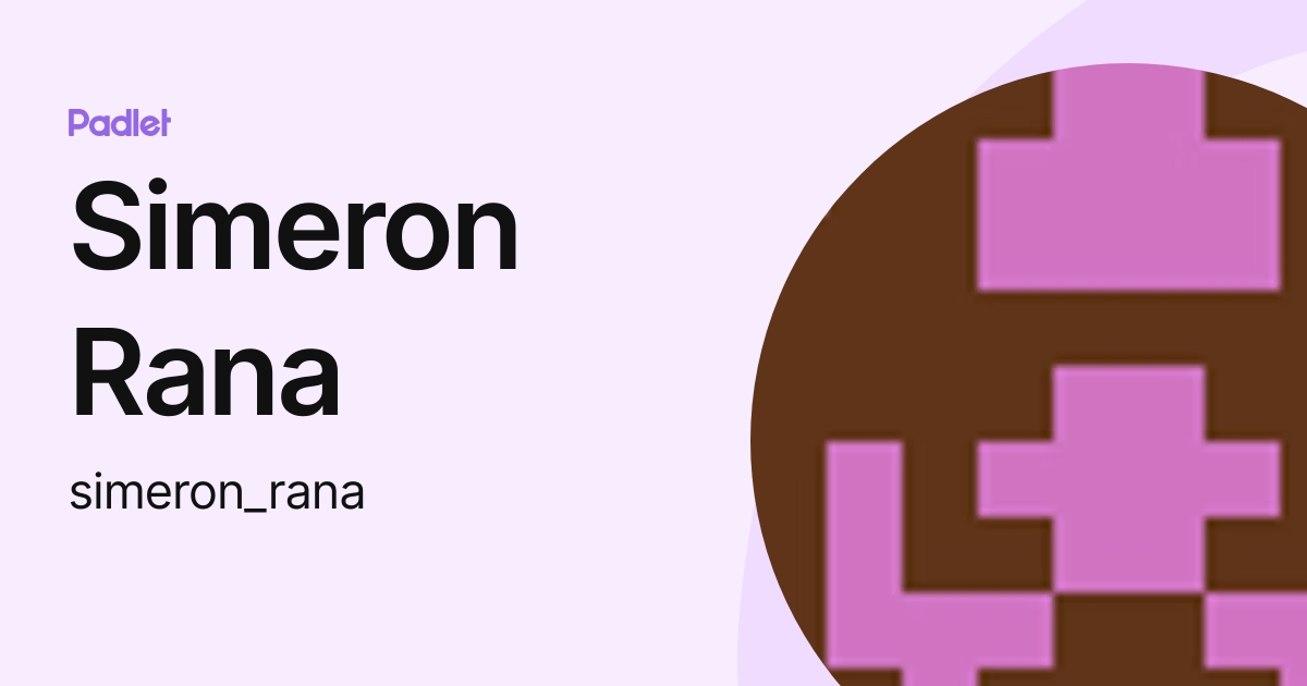 Simeron Rana (simeron_rana) profile | Padlet