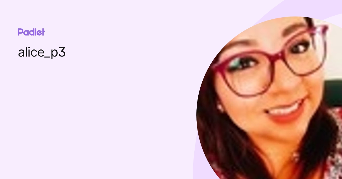 alice_p3 profile | Padlet