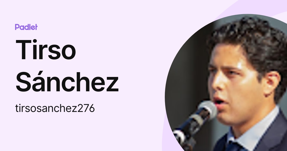 Tirso Sánchez (tirsosanchez276) profile | Padlet