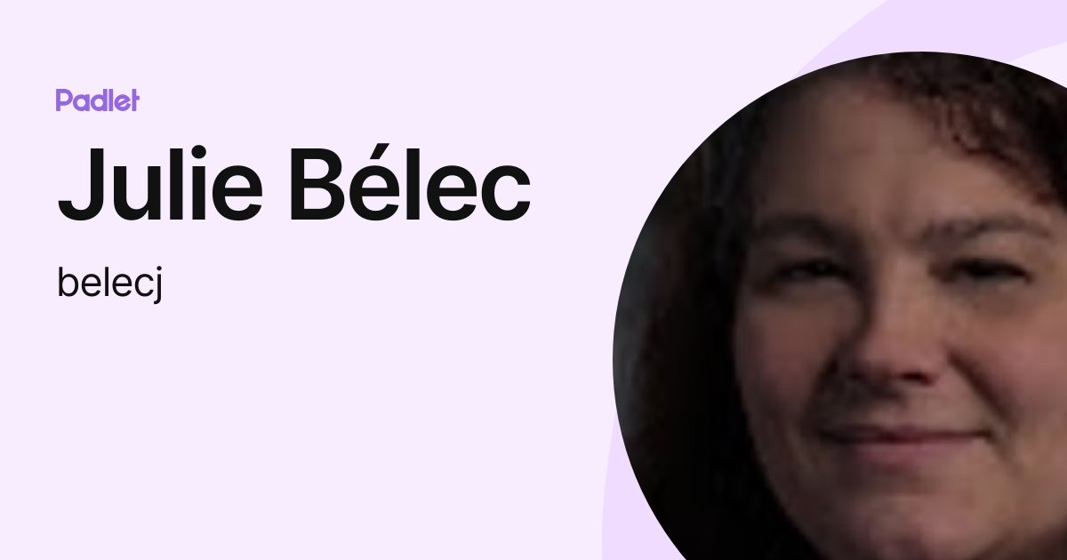 Julie Bélec (belecj) profile | Padlet