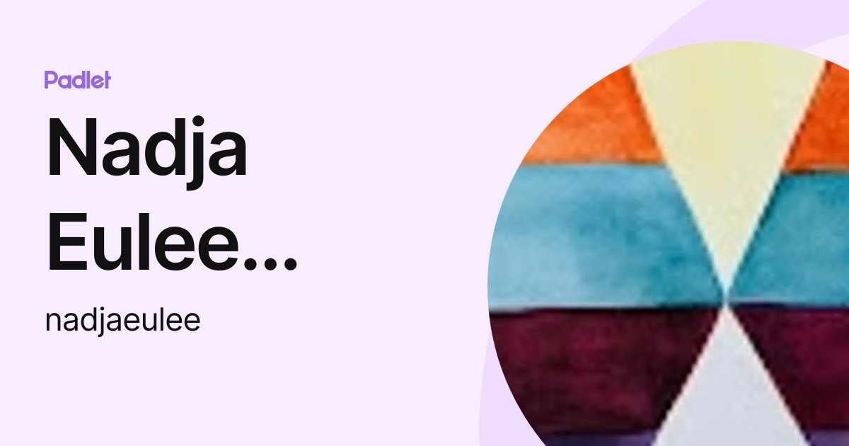 Nadja Eulee Battersby (nadjaeulee) profile | Padlet