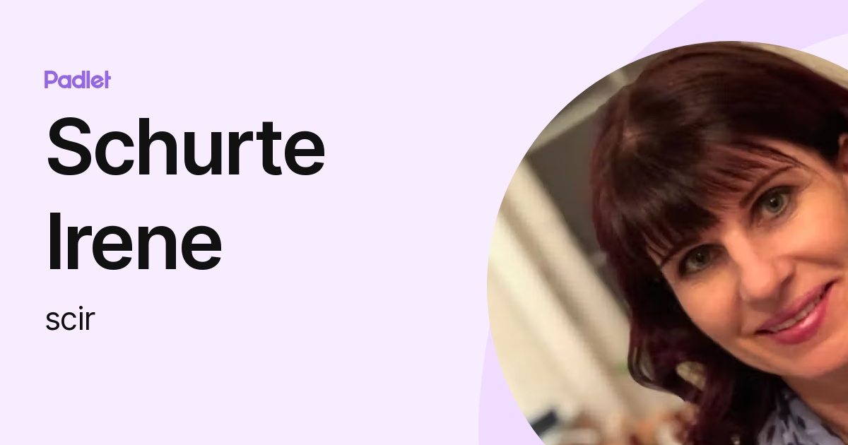Schurte Irene (scir) profile | Padlet