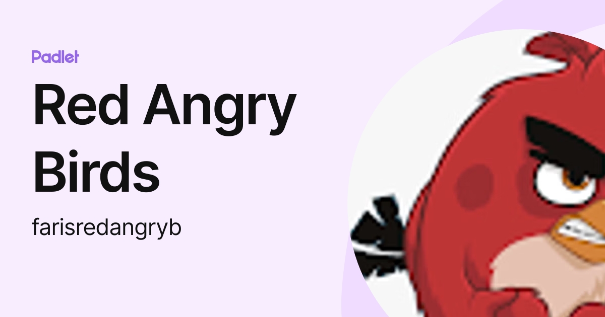 Red Angry Birds (farisredangryb) profile | Padlet
