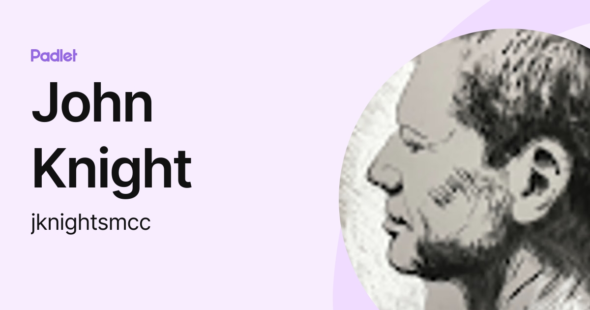 John Knight (jknightsmcc) profile | Padlet