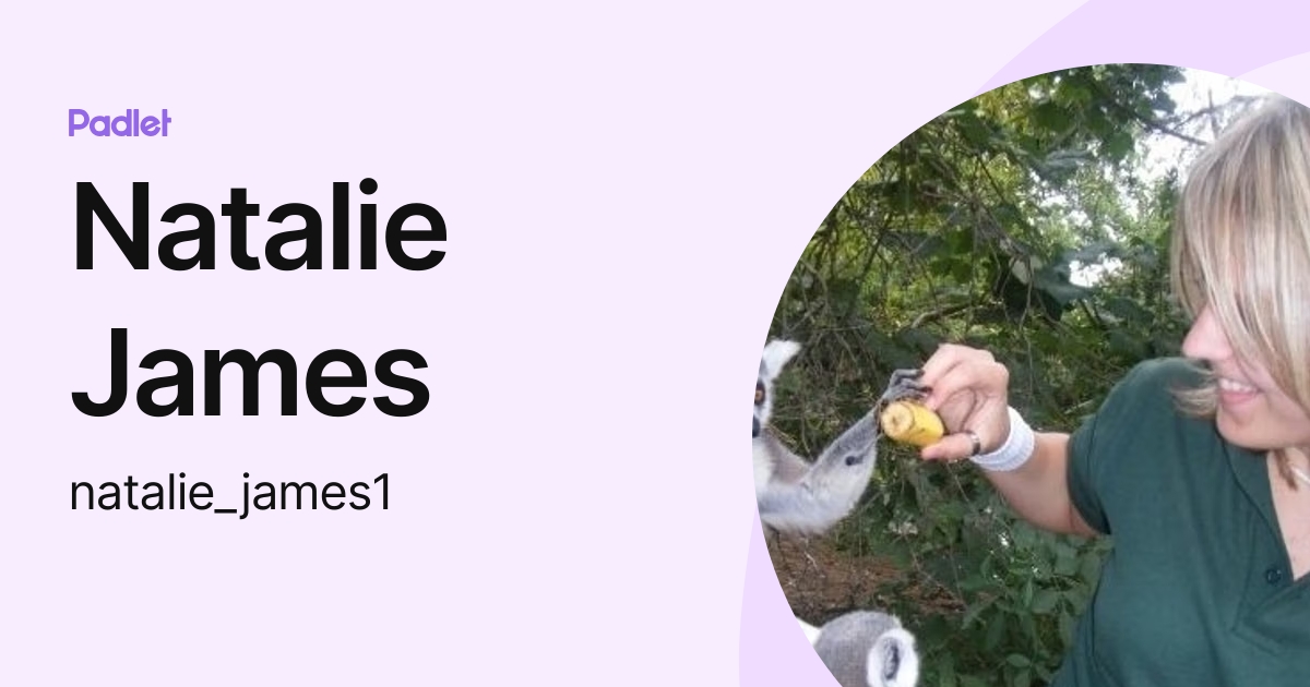 Natalie James (natalie_james1) profile | Padlet