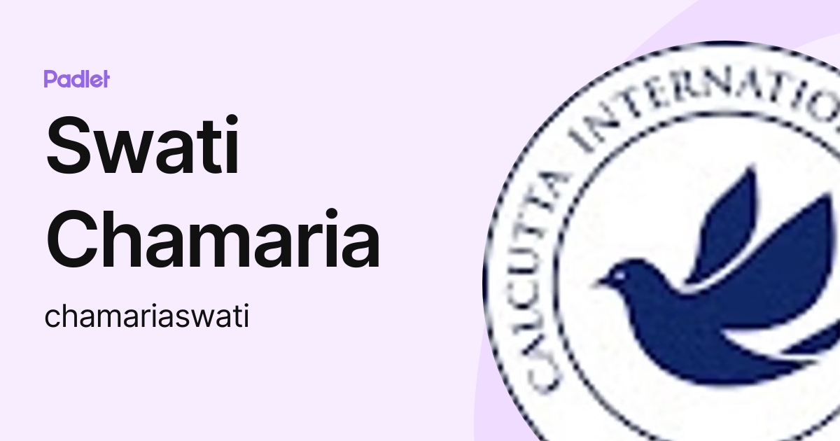 Swati Chamaria (chamariaswati) profile | Padlet