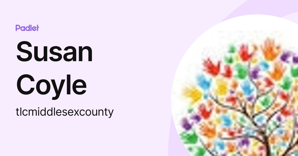 Susan Coyle (tlcmiddlesexcounty) profile | Padlet