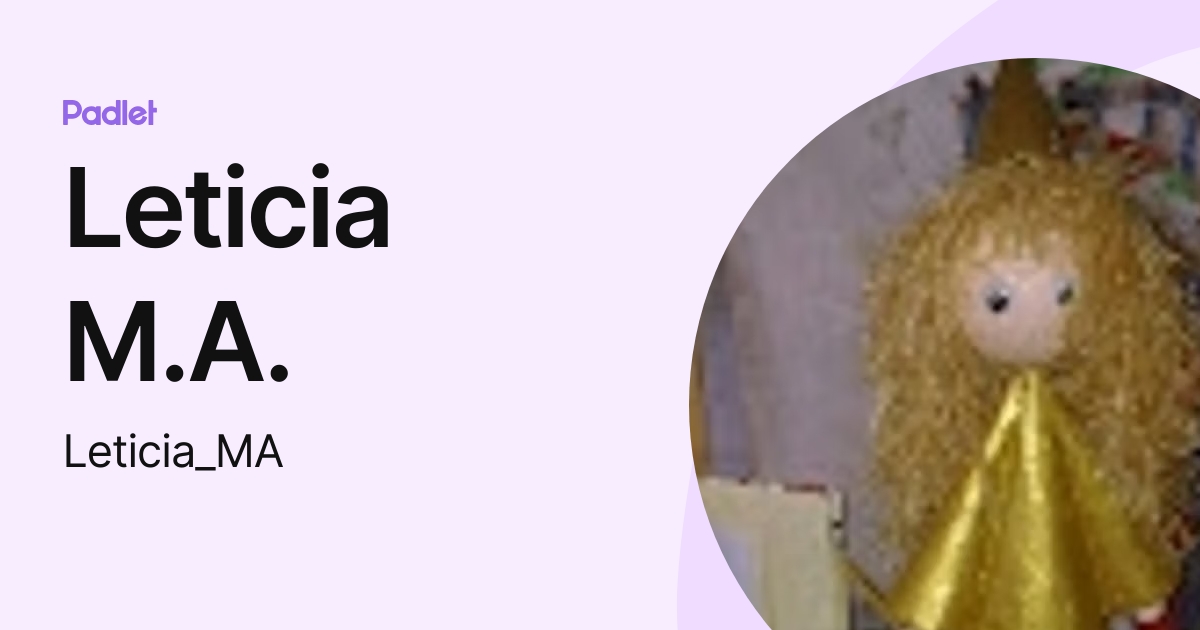 Leticia M.A. (Leticia_MA) perfil | Padlet