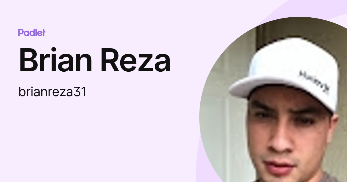 Brian Reza (brianreza31) profile | Padlet