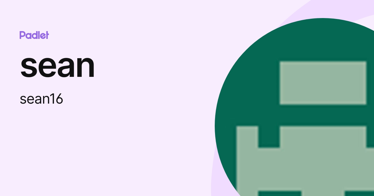 sean (sean16) profile | Padlet