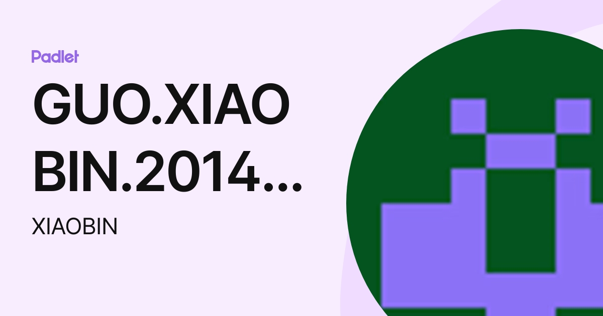 GUO.XIAOBIN.2014@VJC.SG (XIAOBIN) profile | Padlet