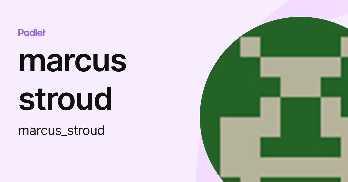 marcus stroud (marcus_stroud) profile | Padlet