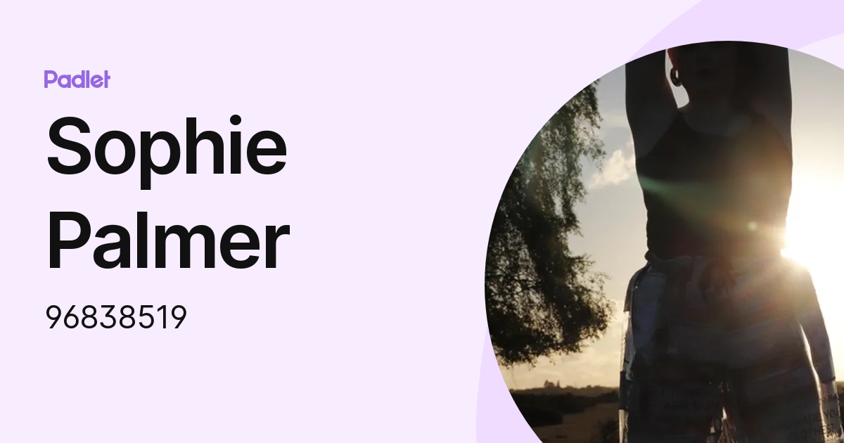 Sophie Palmer (96838519) profile | Padlet