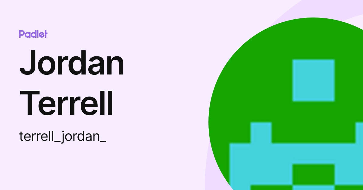 Jordan Terrell (terrell_jordan_) profile | Padlet