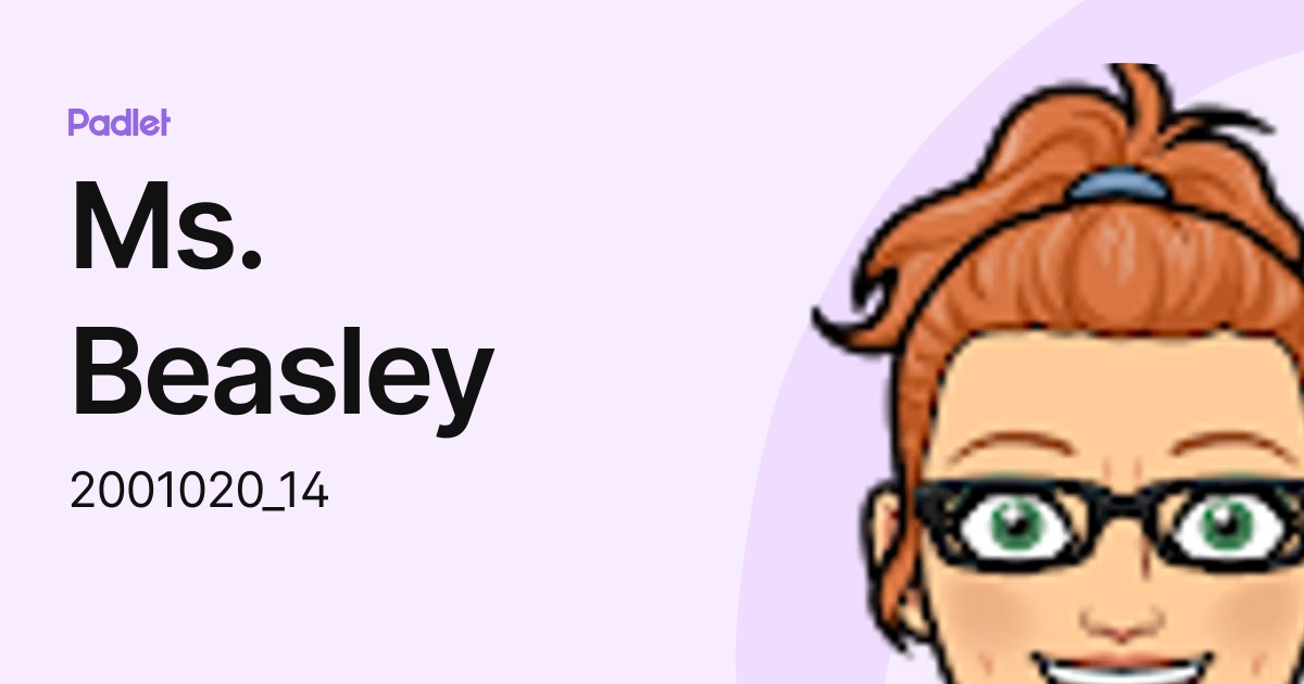 Ms. Beasley (20010201) profile | Padlet