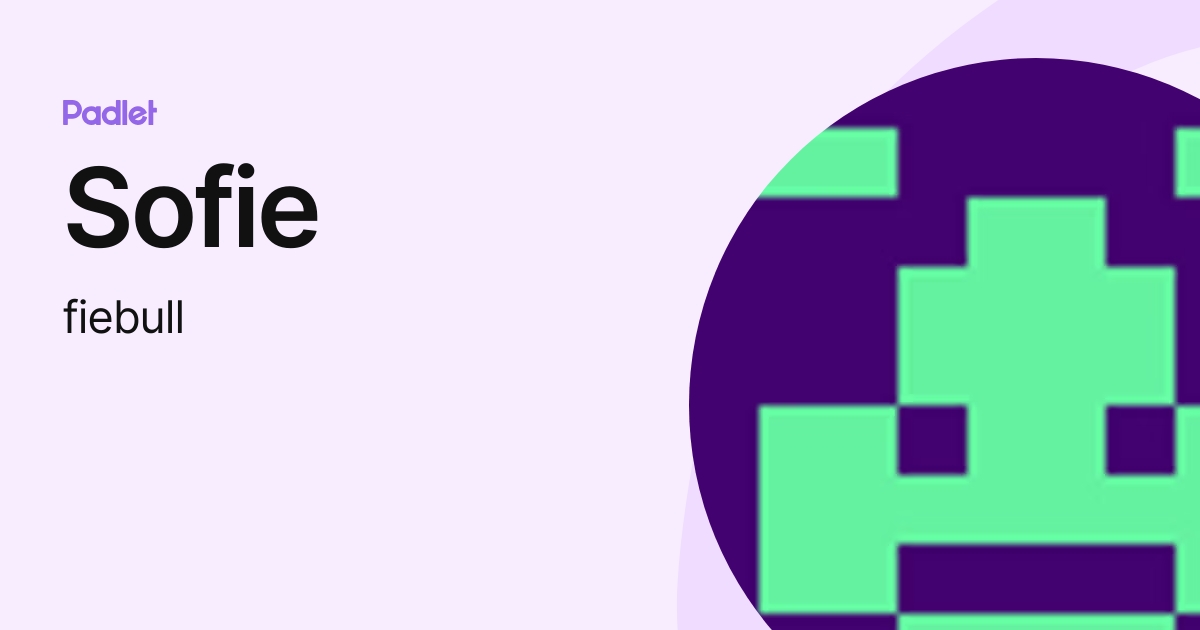 Sofie (fiebull) profile | Padlet