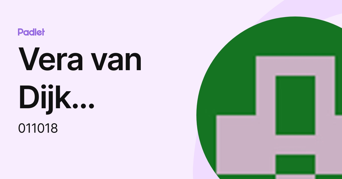 Vera van Dijk (TA2B) (011018) profile | Padlet