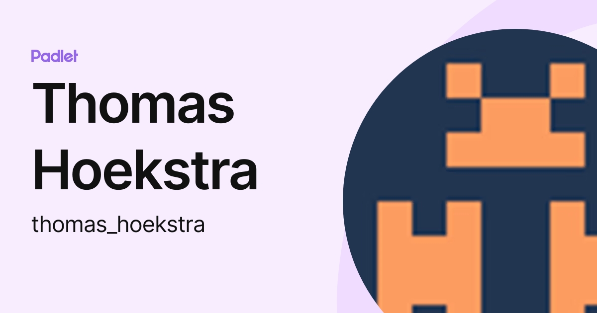 Thomas Hoekstra (thomas_hoekstra) profile | Padlet