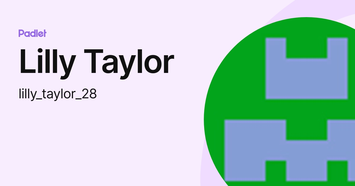 Lilly Taylor (lilly_taylor_28) profile | Padlet