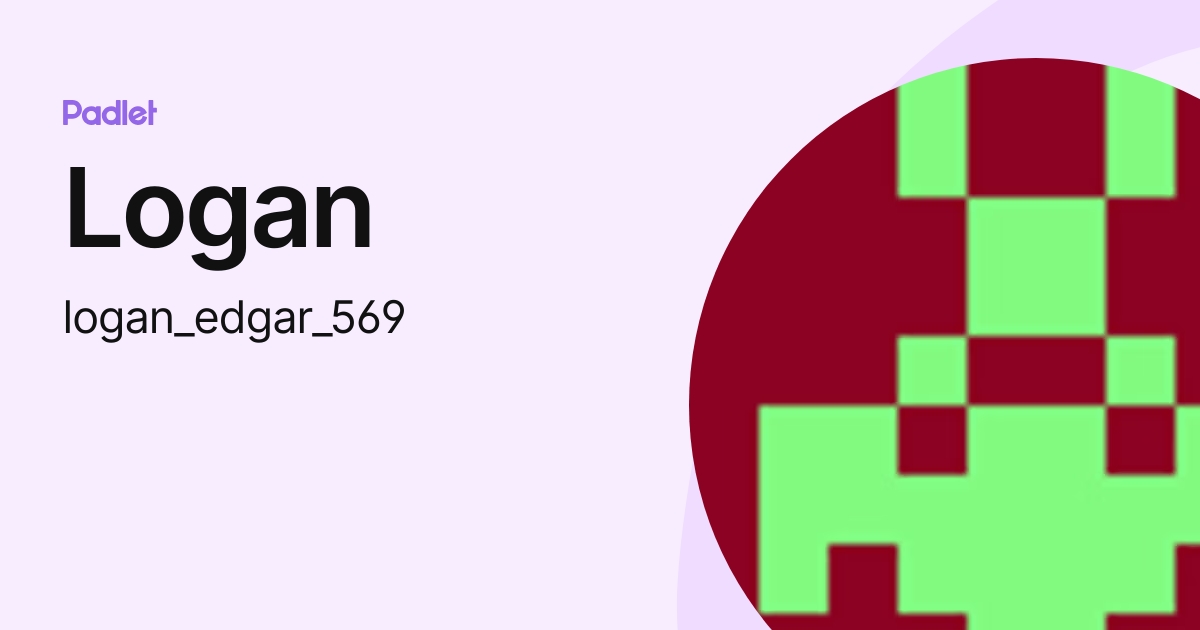 Logan (logan_edgar_569) profile | Padlet