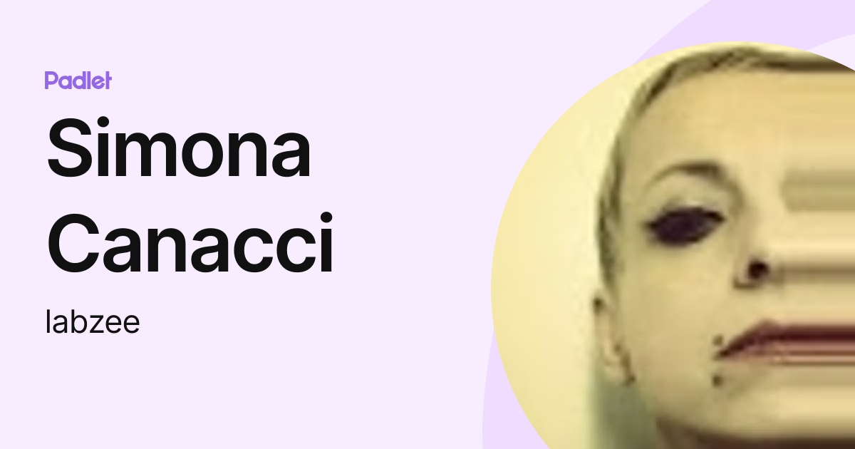 Simona Canacci (labzee) profile | Padlet