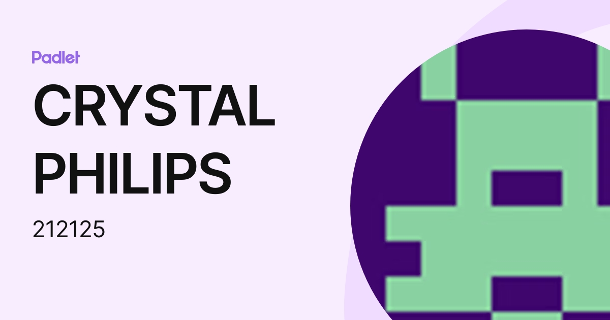 CRYSTAL PHILIPS (212125) profile | Padlet