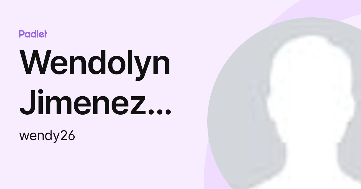 Wendolyn Jimenez Cardoza (wendy26) profile | Padlet