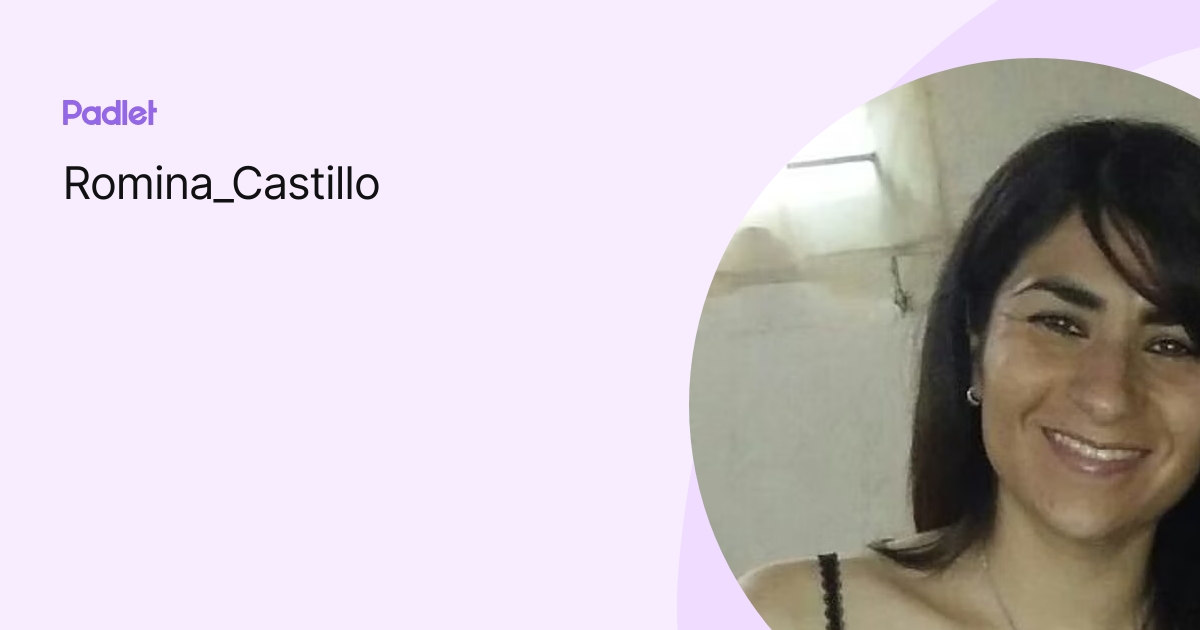Romina_Castillo profile | Padlet