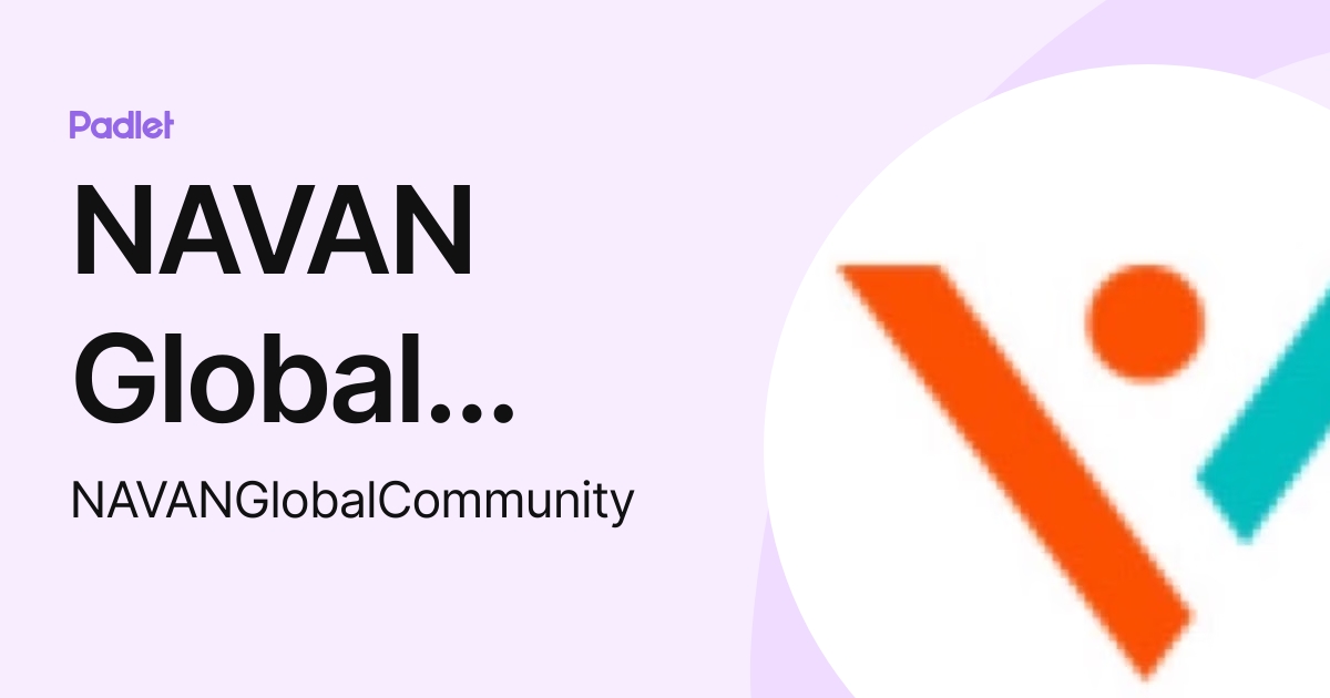 NAVAN Global Community (NAVANGlobalCommunity) profile | Padlet