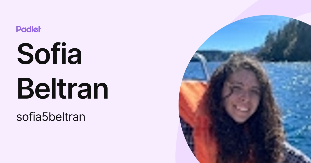 Sofia Beltran (sofia5beltran) profile | Padlet