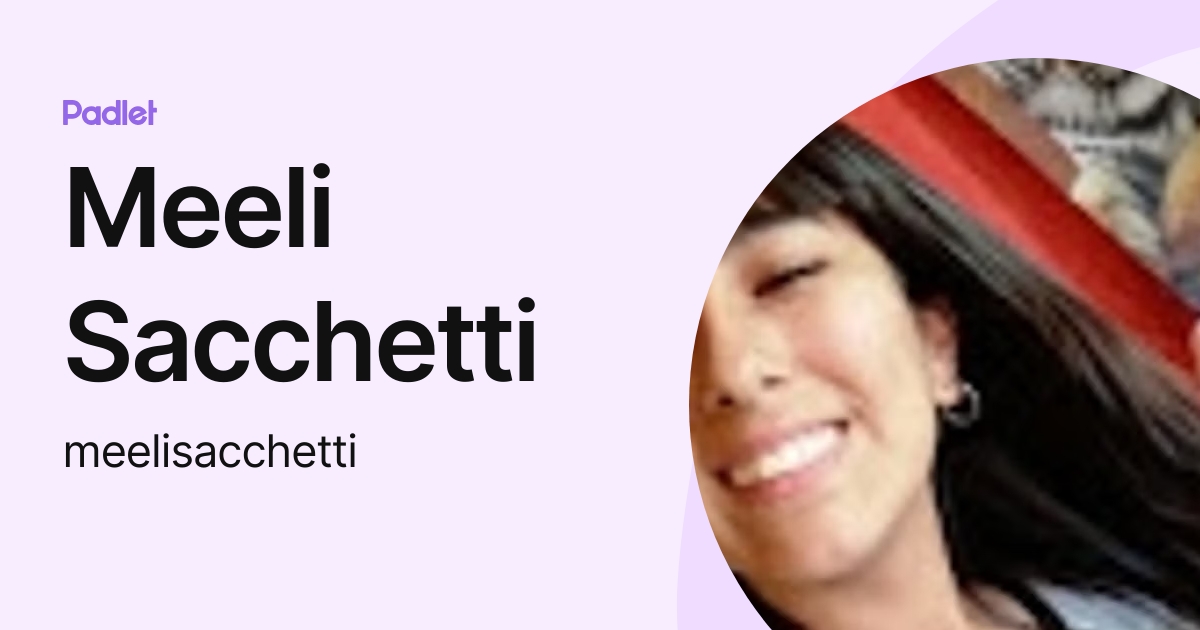 Meeli Sacchetti (meelisacchetti) profile | Padlet