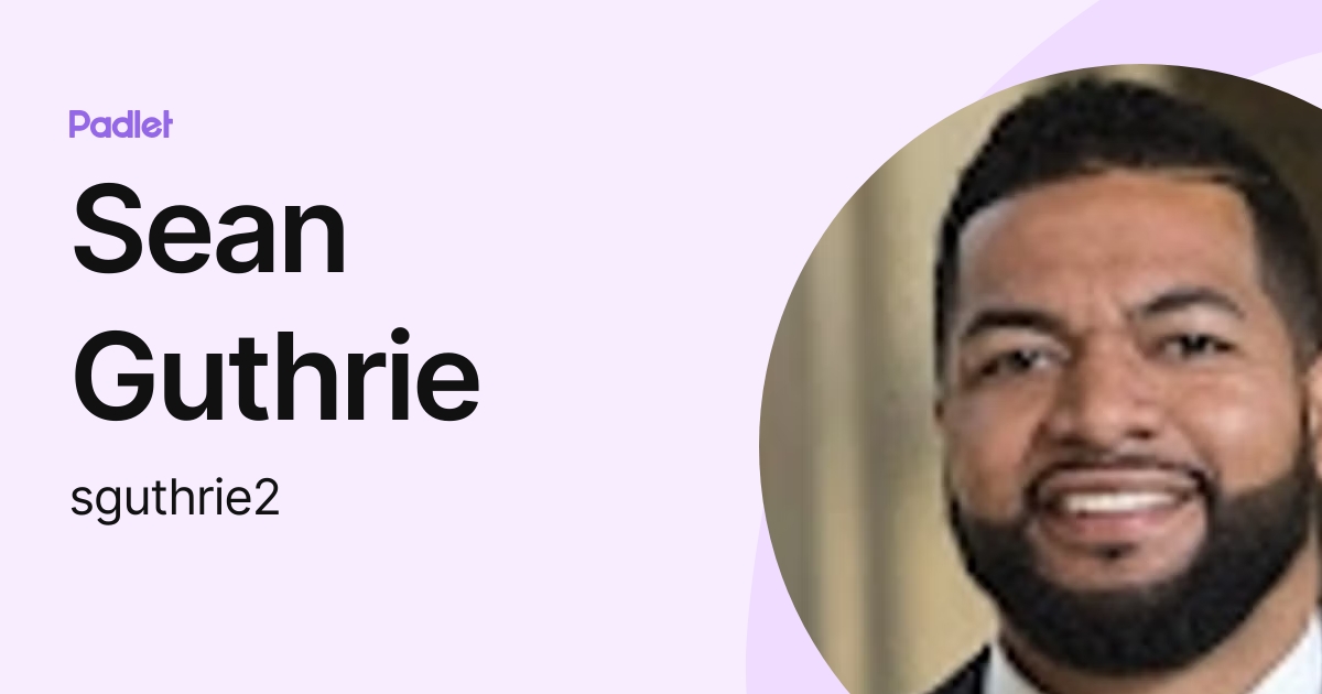 Sean Guthrie (sguthrie2) profile | Padlet