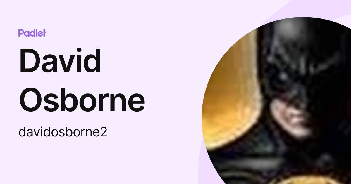 David Osborne (davidosborne2) profile | Padlet