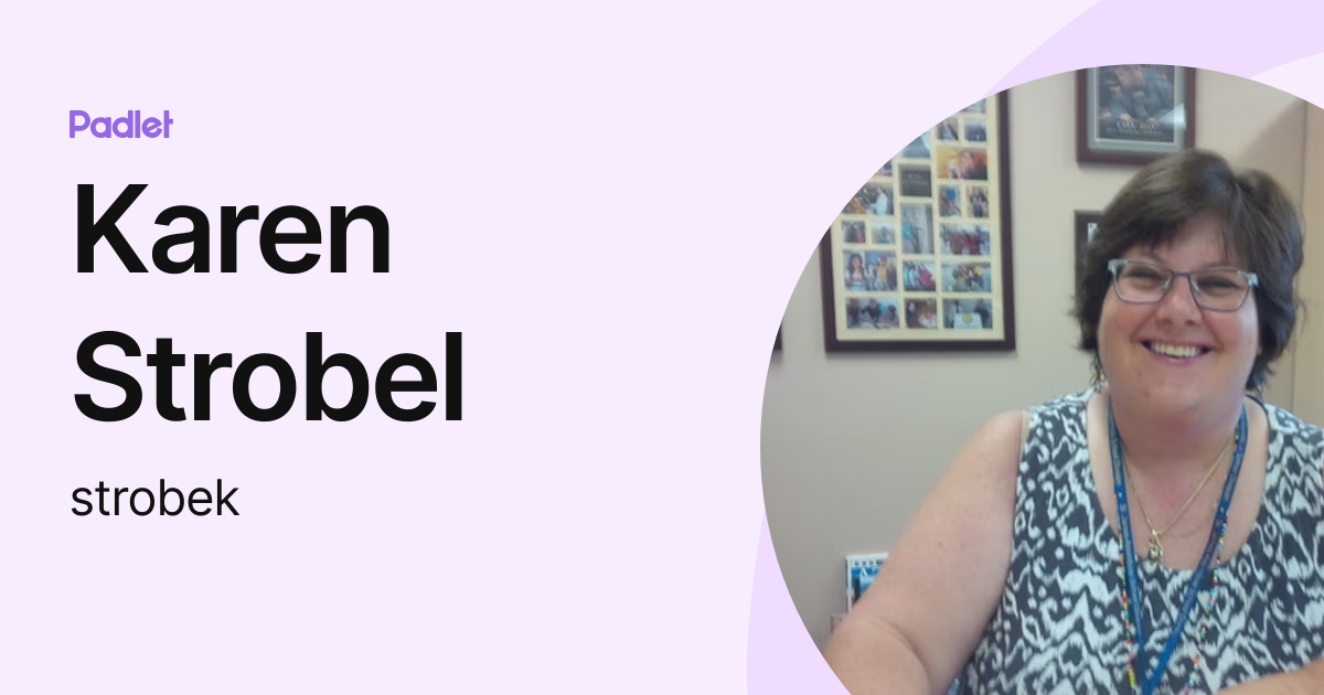 Karen Strobel (strobek) profile | Padlet