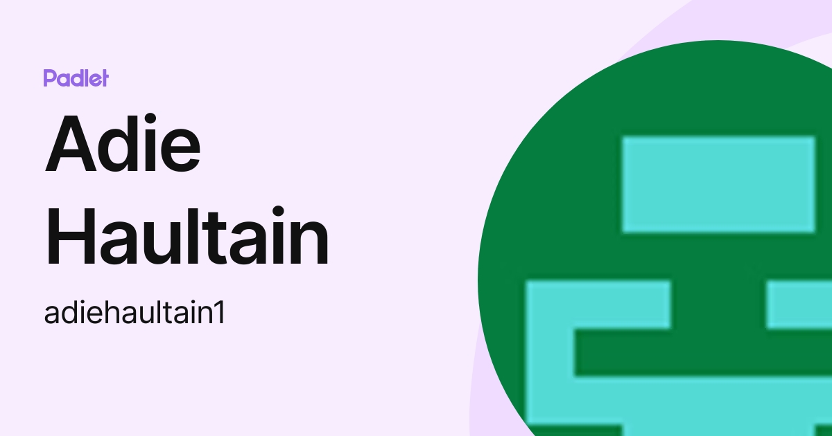 Adie Haultain (adiehaultain1) profile | Padlet