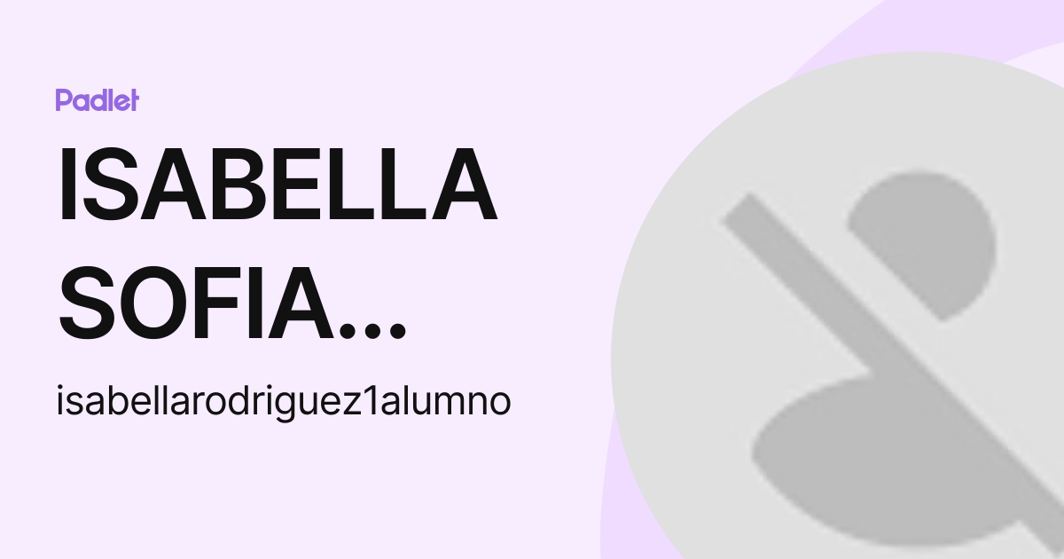 ISABELLA SOFIA RODRIGUEZ CASASBUENAS (isabellarodriguez1alumno) profile ...