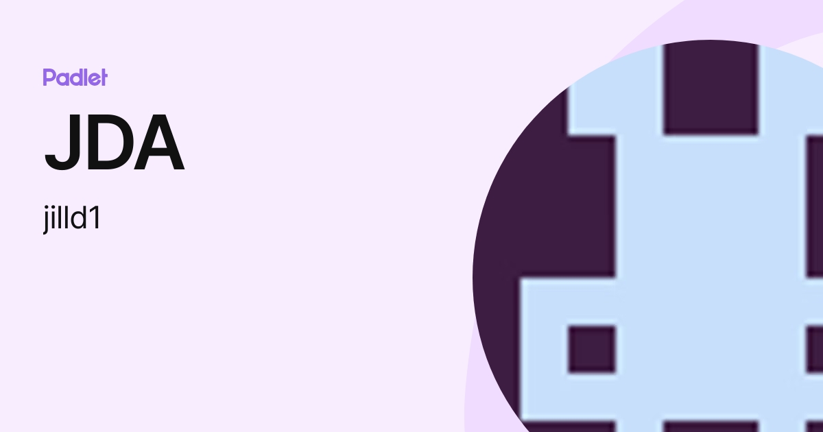 JDA (jilld1) profile | Padlet