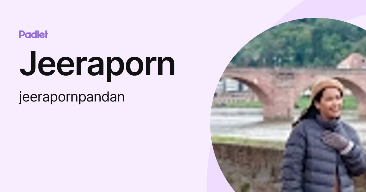 Jeeraporn (jeerapornpandan) profile | Padlet